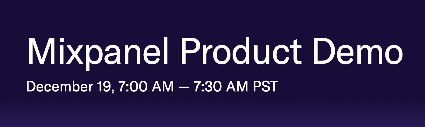 Mixpanel Product Demo | Mixpanel Community